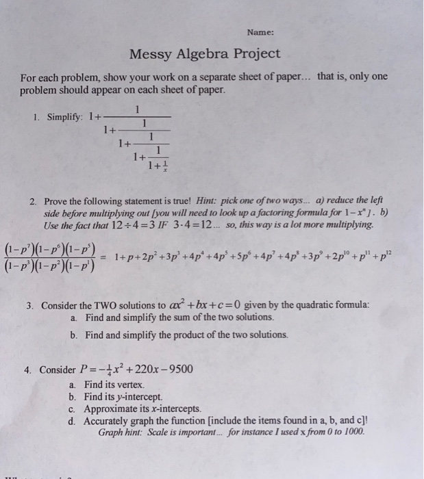 Solved Name: Messy Algebra Project For each problem, show | Chegg.com