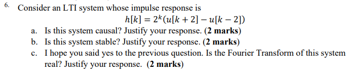 Solved Consider an LTI system whose impulse response | Chegg.com