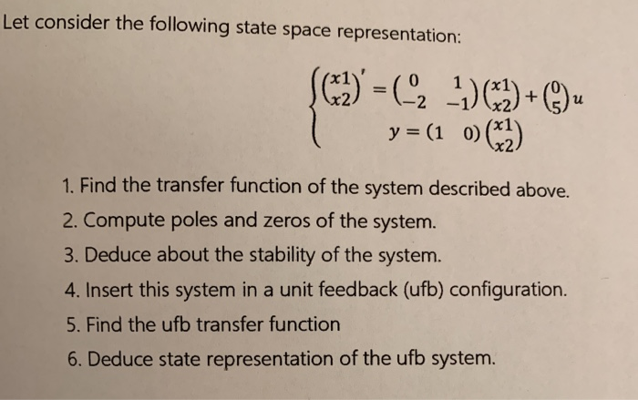 Solved Let Consider The Following State Space