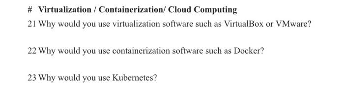 Solved # Virtualization / Containerization/ Cloud Computing | Chegg.com