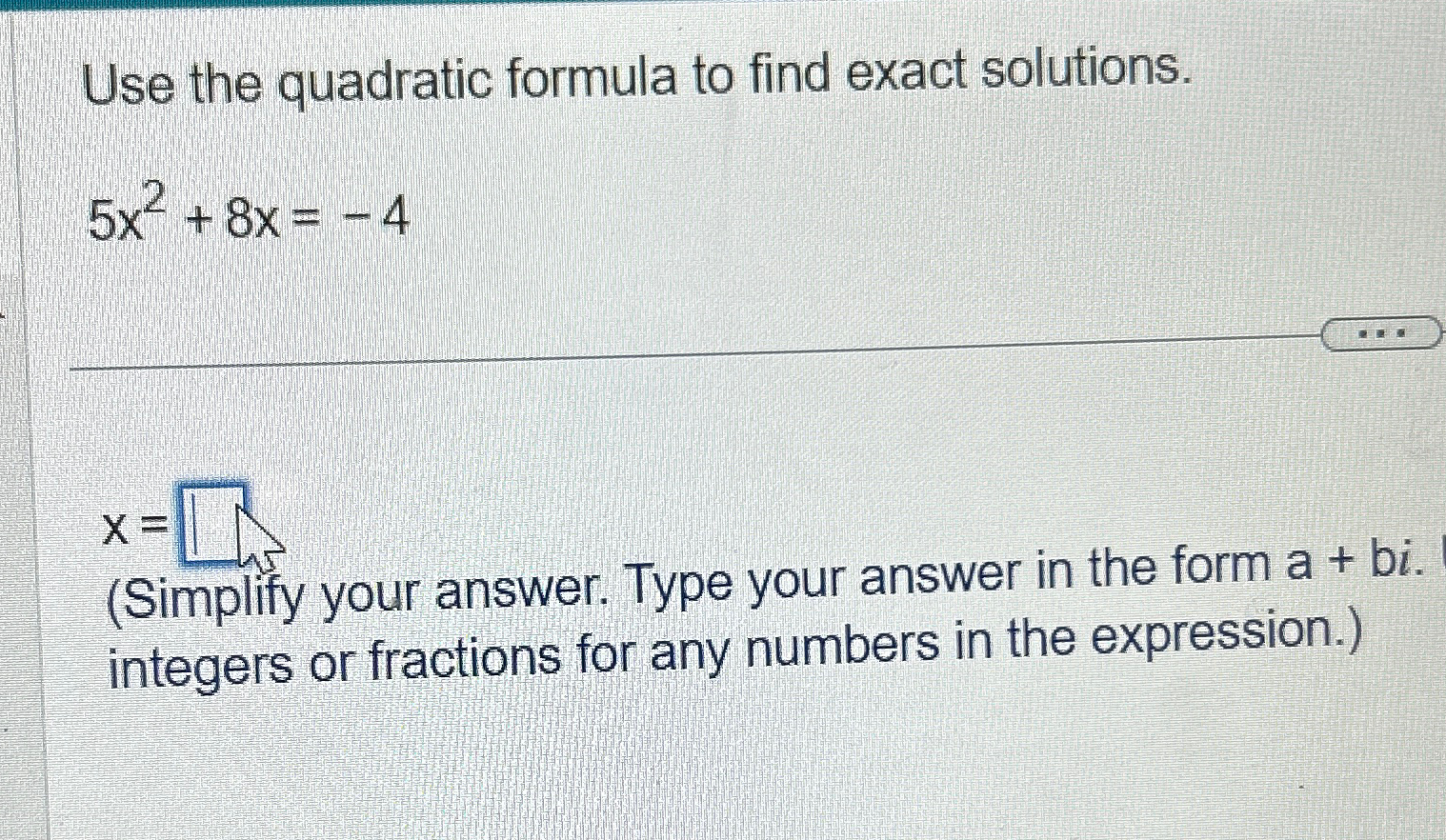 Solved Use the quadratic formula to find exact | Chegg.com