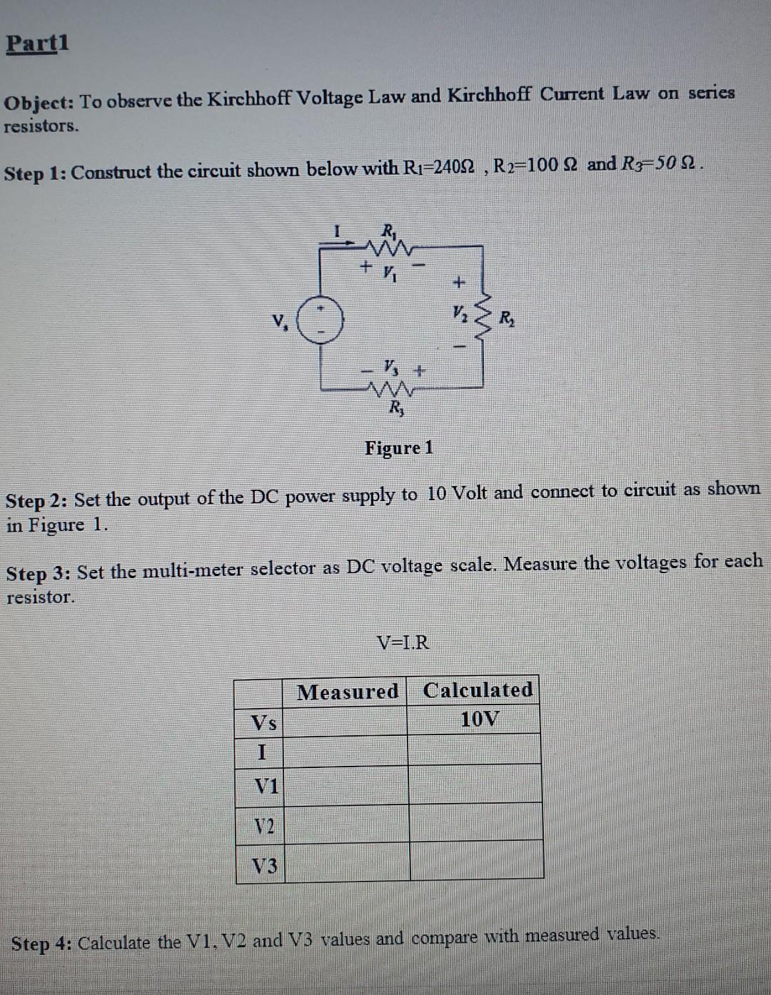 Solved Part1 Object: To observe the Kirchhoff Voltage Law | Chegg.com