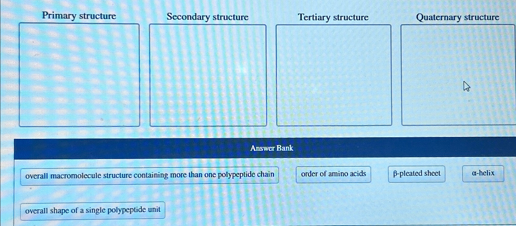 Solved Secondary structureTertiary structureQuaternary | Chegg.com
