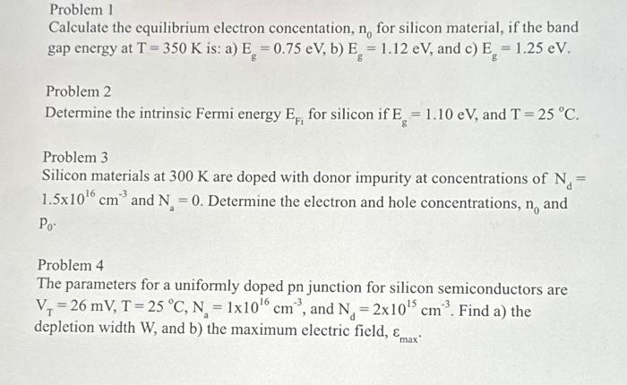 Solved Problem 1 Calculate the equilibrium electron | Chegg.com