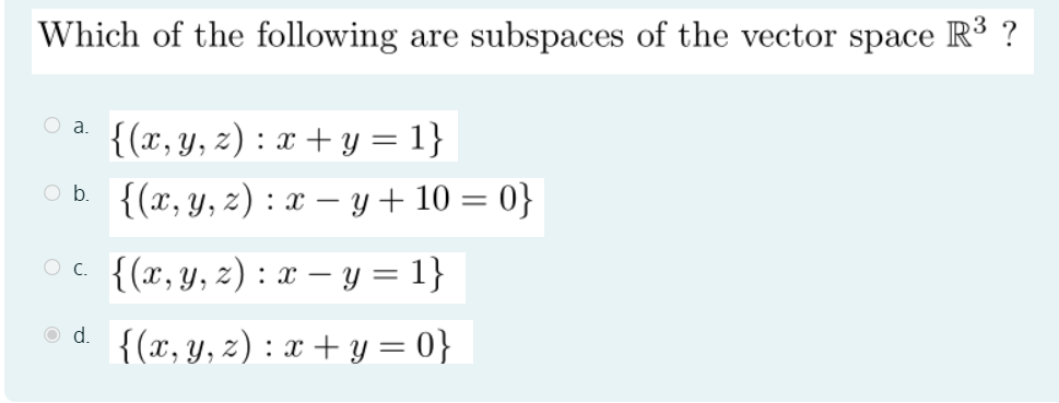 Solved Which of the following are subspaces of the vector | Chegg.com