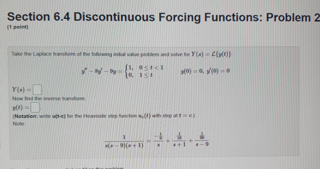Solved Section 6.4 Discontinuous Forcing Functions: Problem | Chegg.com