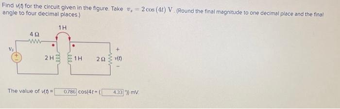 Solved Find v(t) for the circuit given in the figure. Take | Chegg.com