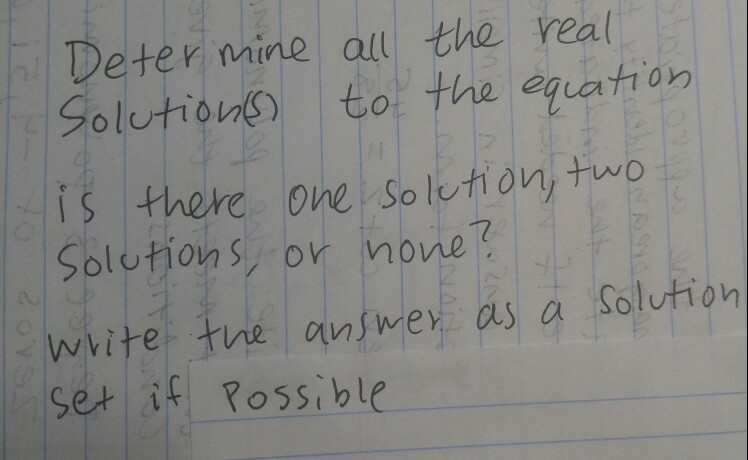 Solved Determine all the real Solutions) to the equation is | Chegg.com