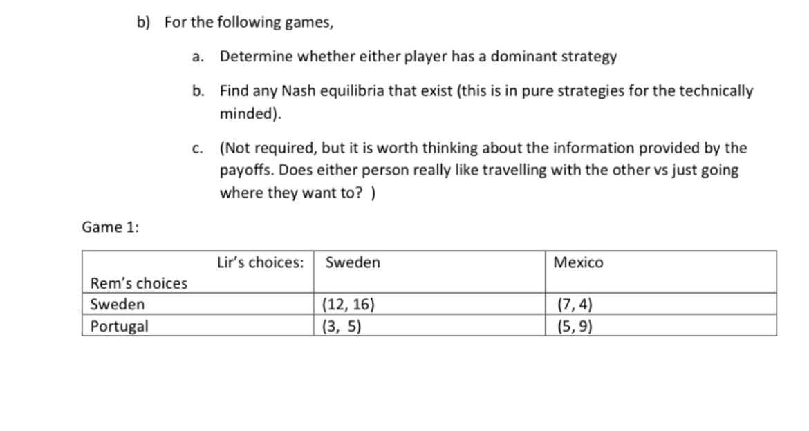 Solved b) ﻿For the following games,a. ﻿Determine whether | Chegg.com