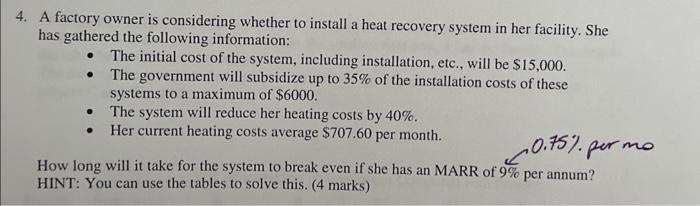 Solved 4. A factory owner is considering whether to install | Chegg.com