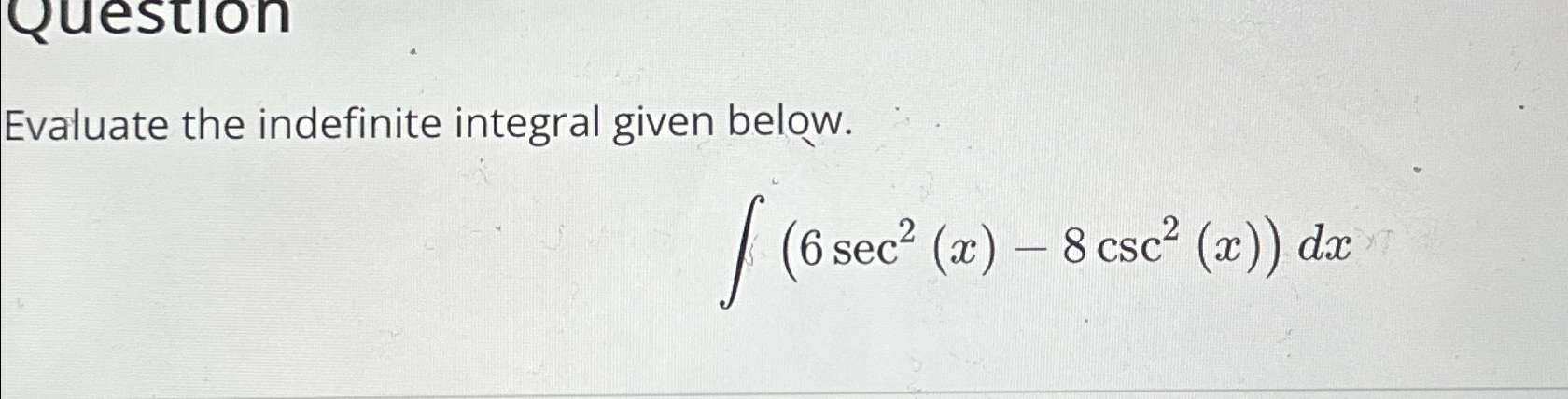 Solved Evaluate the indefinite integral given | Chegg.com