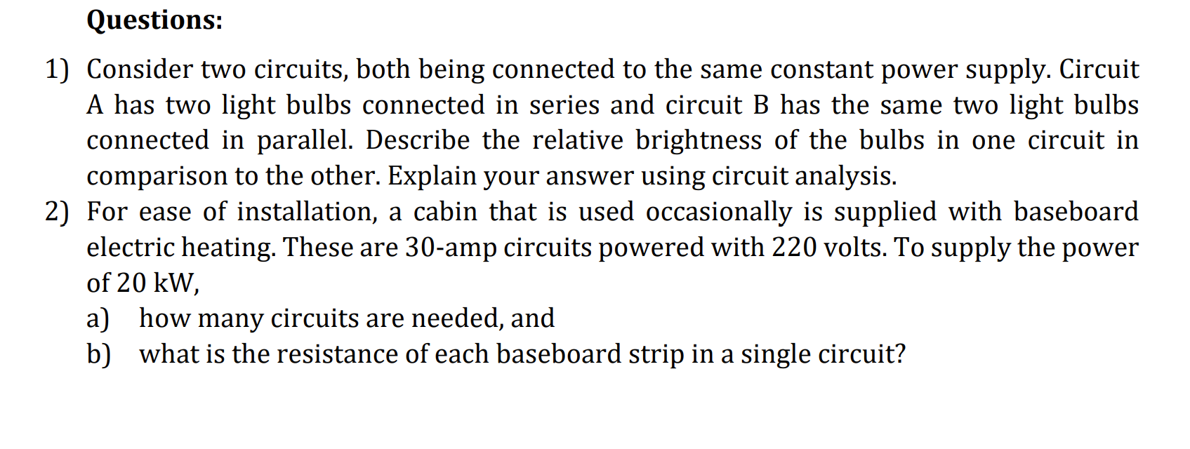 Solved Questions:Consider two circuits, both being connected | Chegg.com