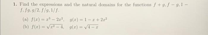 Solved find the expression and the natural domains for the | Chegg.com