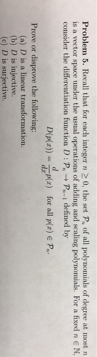 Solved Problem 5. Recall that for each integer n 2 0, the | Chegg.com