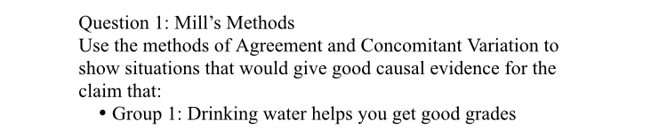 Logic Question 1: Mill's MethodsUse the methods of | Chegg.com