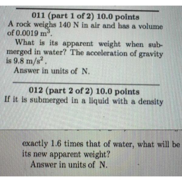 Solved 011 (part 1 ﻿of 2) 10.0 ﻿points A rock weighs 140N | Chegg.com