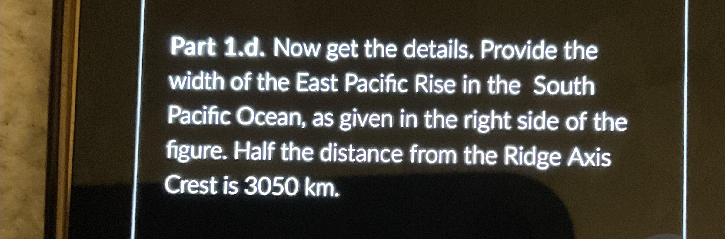 Solved Part 1.d. ﻿Now get the details. Provide the width of | Chegg.com