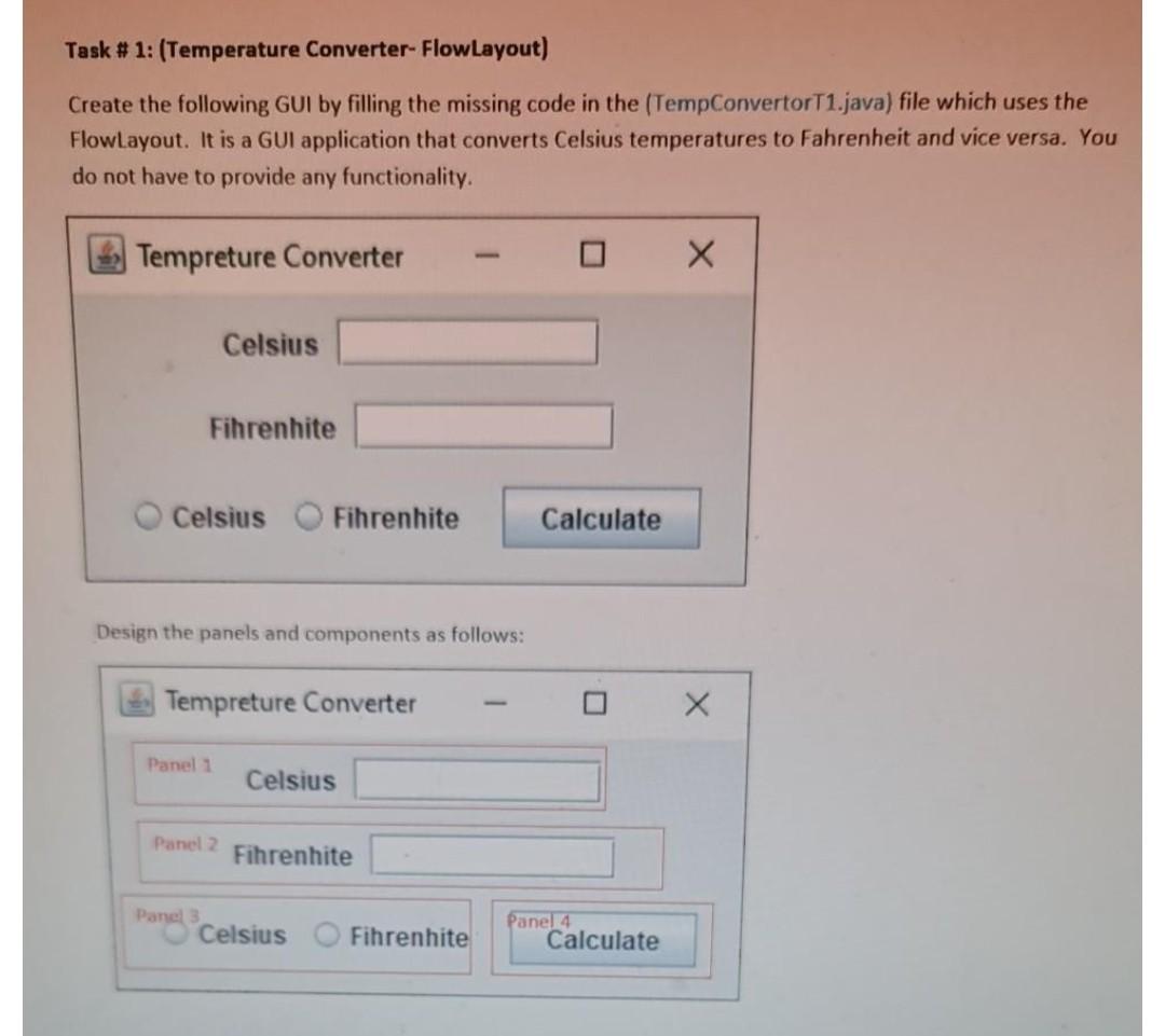 Task # 1: (Temperature Converter-FlowLayout) Create | Chegg.com