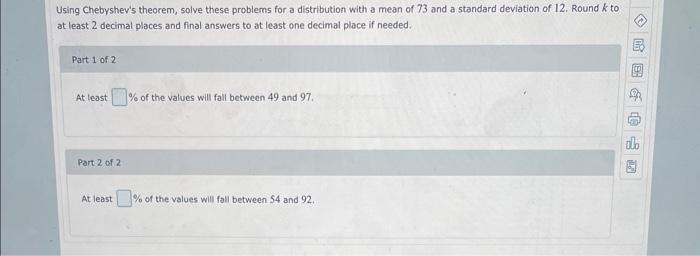 Solved Using Chebyshev's theorem, solve these problems for a | Chegg.com