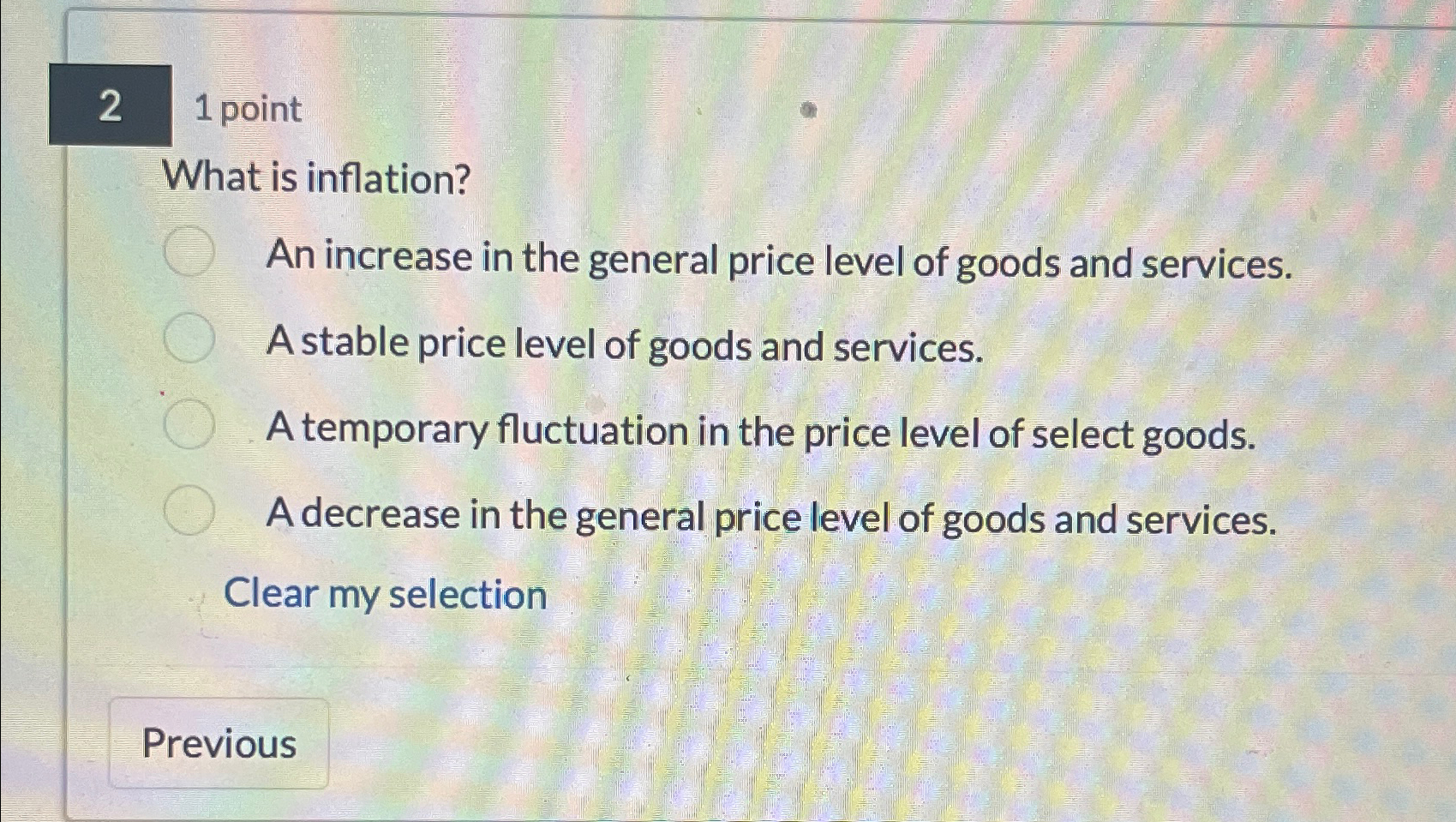 Solved 21 ﻿pointWhat is inflation?An increase in the general | Chegg.com