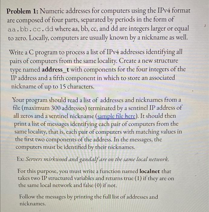 Solved Problem 1: Numeric addresses for computers using the | Chegg.com