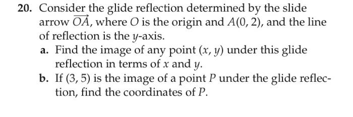 Solved 20. Consider the glide reflection determined by the | Chegg.com