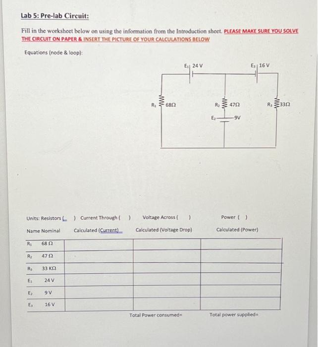 Solved Lab 5: Pre-lab Circuit: Fill in the worksheet below | Chegg.com