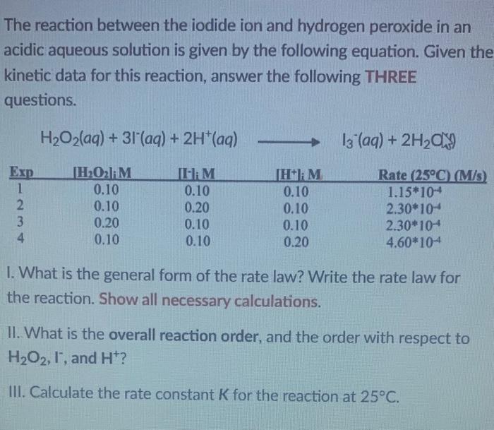 Solved The reaction between the iodide ion and hydrogen | Chegg.com