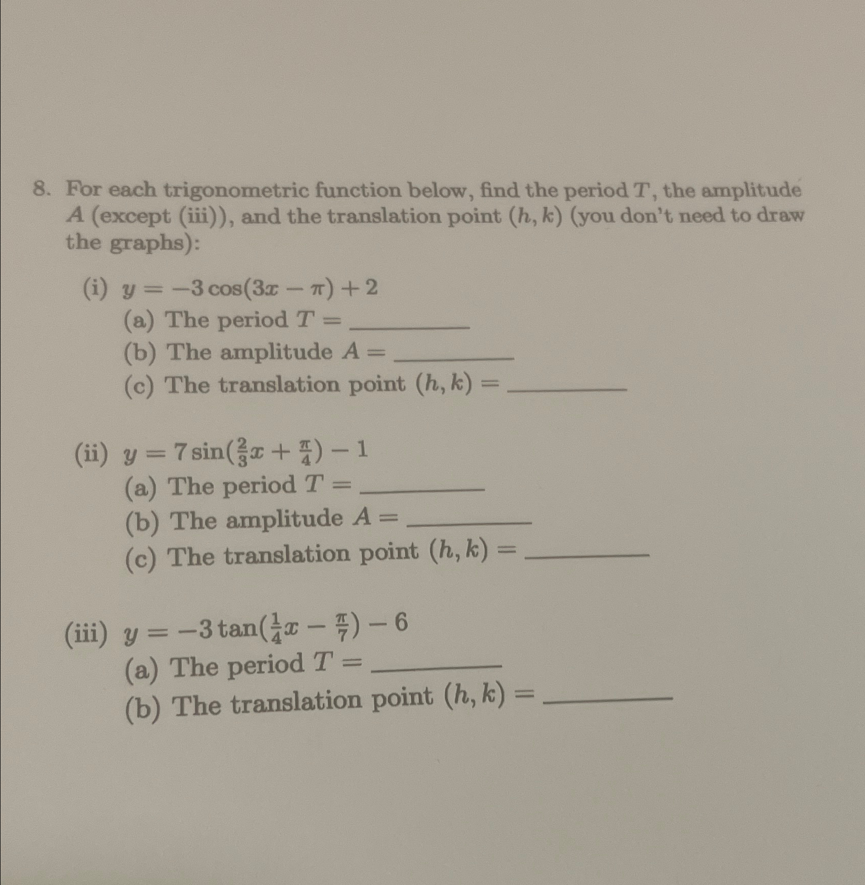 Solved For each trigonometric function below, find the | Chegg.com