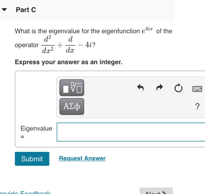 Solved Part C What is the eigenvalue for the eigenfunction | Chegg.com