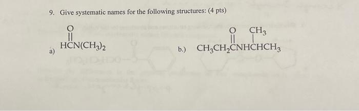 Solved 9. Give systematic names for the following | Chegg.com