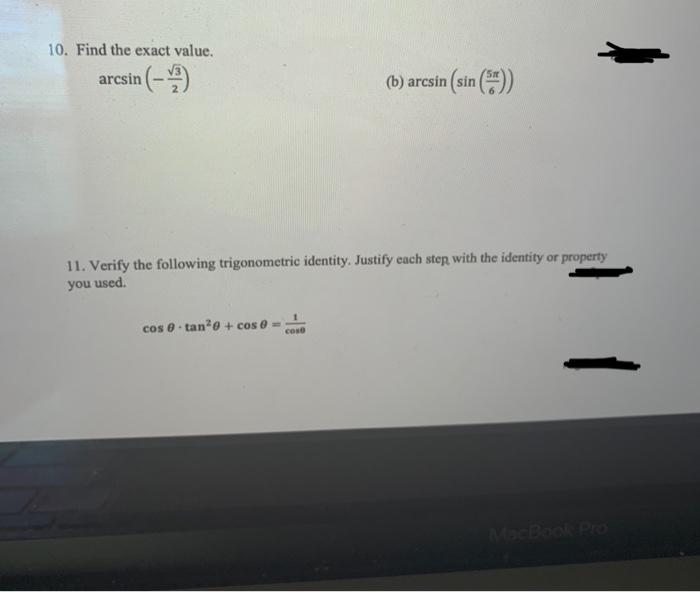 Solved 10. Find the exact value. arcsin (3) (b) arcsin (sin | Chegg.com