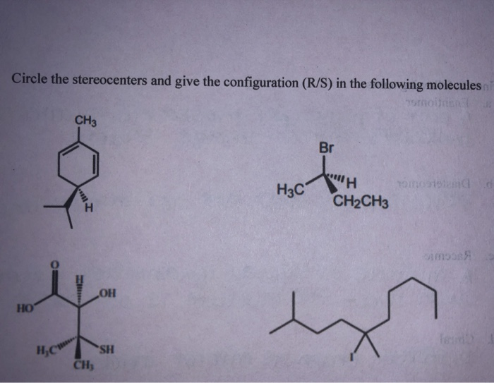 Solved Circle the stereocenters and give the configuration | Chegg.com