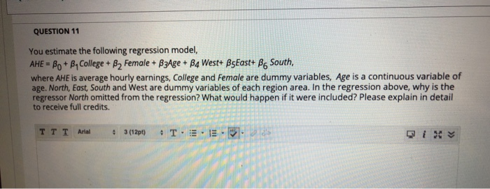 Solved QUESTION 11 You estimate the following regression | Chegg.com