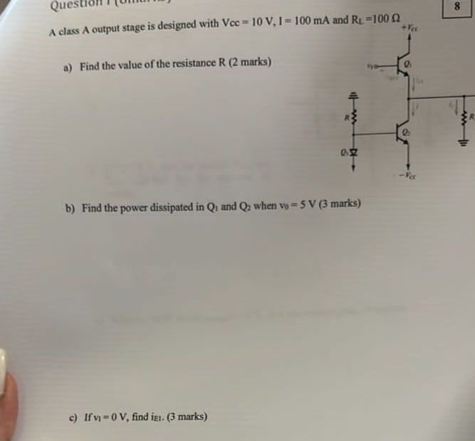Solved A class A output stage is designed with | Chegg.com