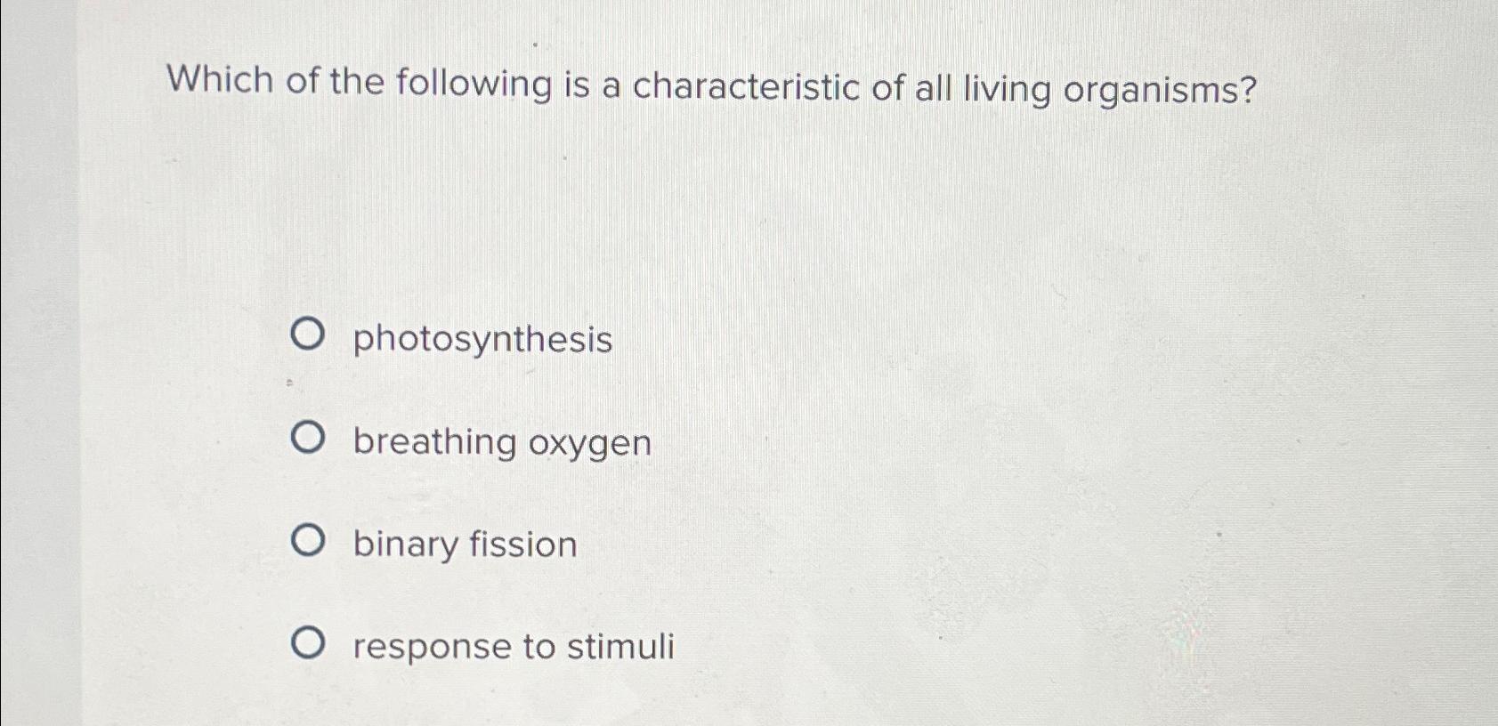 Solved Which of the following is a characteristic of all | Chegg.com