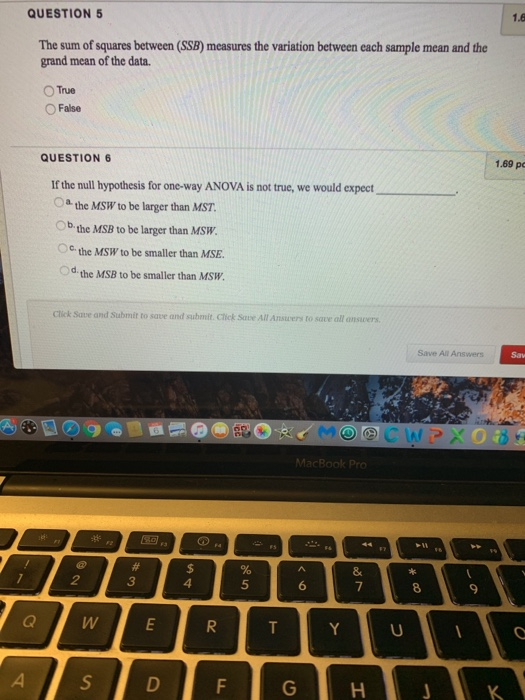 Solved QUESTION 5 The sum of squares between (SSB) measures | Chegg.com
