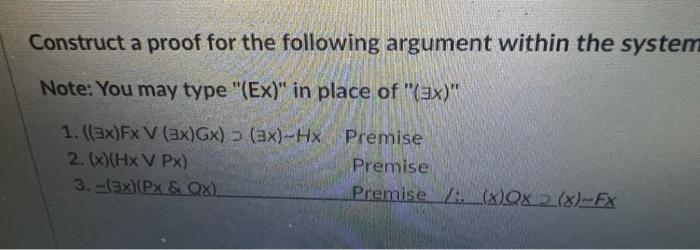Construct a proof for the following argument within | Chegg.com