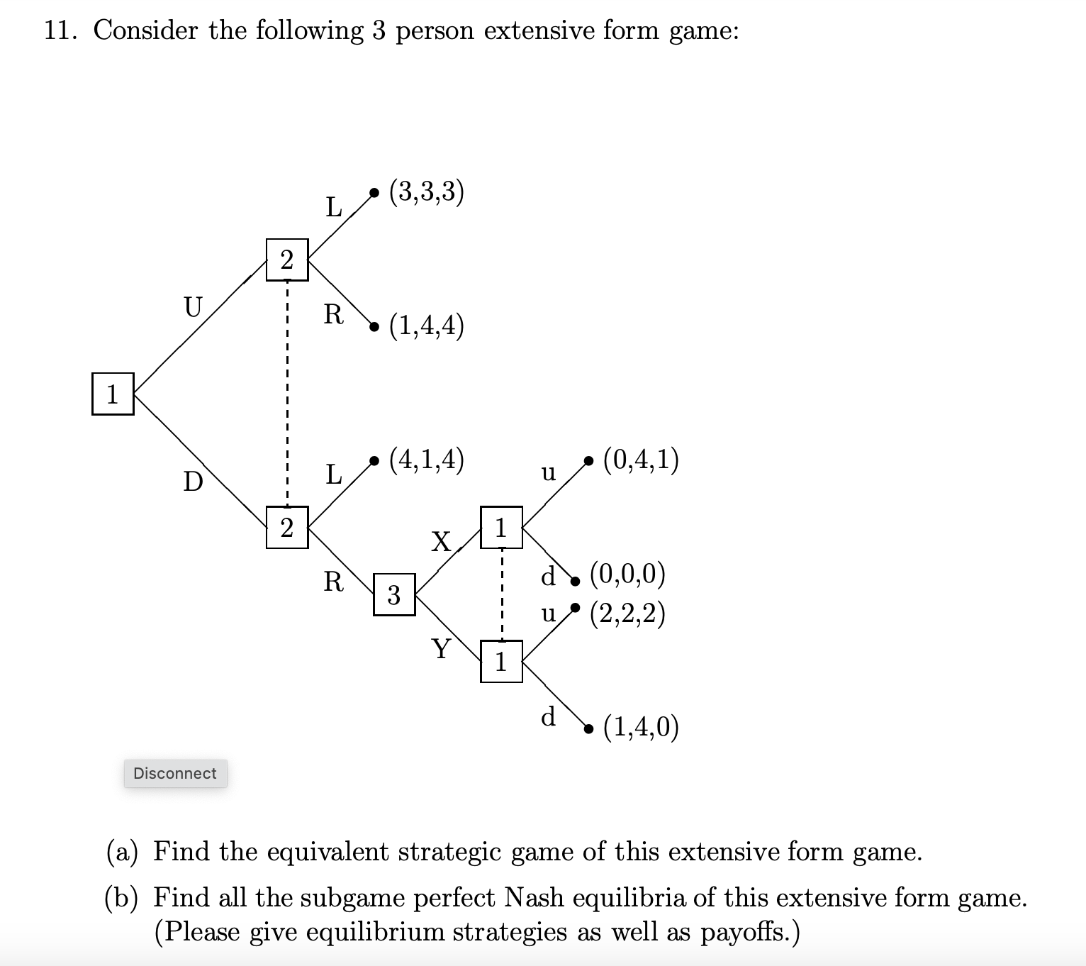 Solved Consider the following 3 ﻿person extensive form | Chegg.com