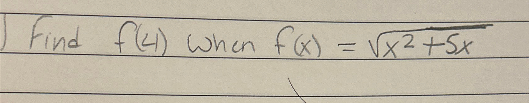 Solved Find f(4) ﻿when f(x)=x2+5x2 | Chegg.com