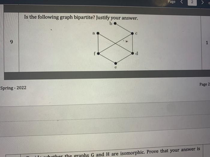 Solved Page 2 Is the following graph bipartite? Justify your | Chegg.com
