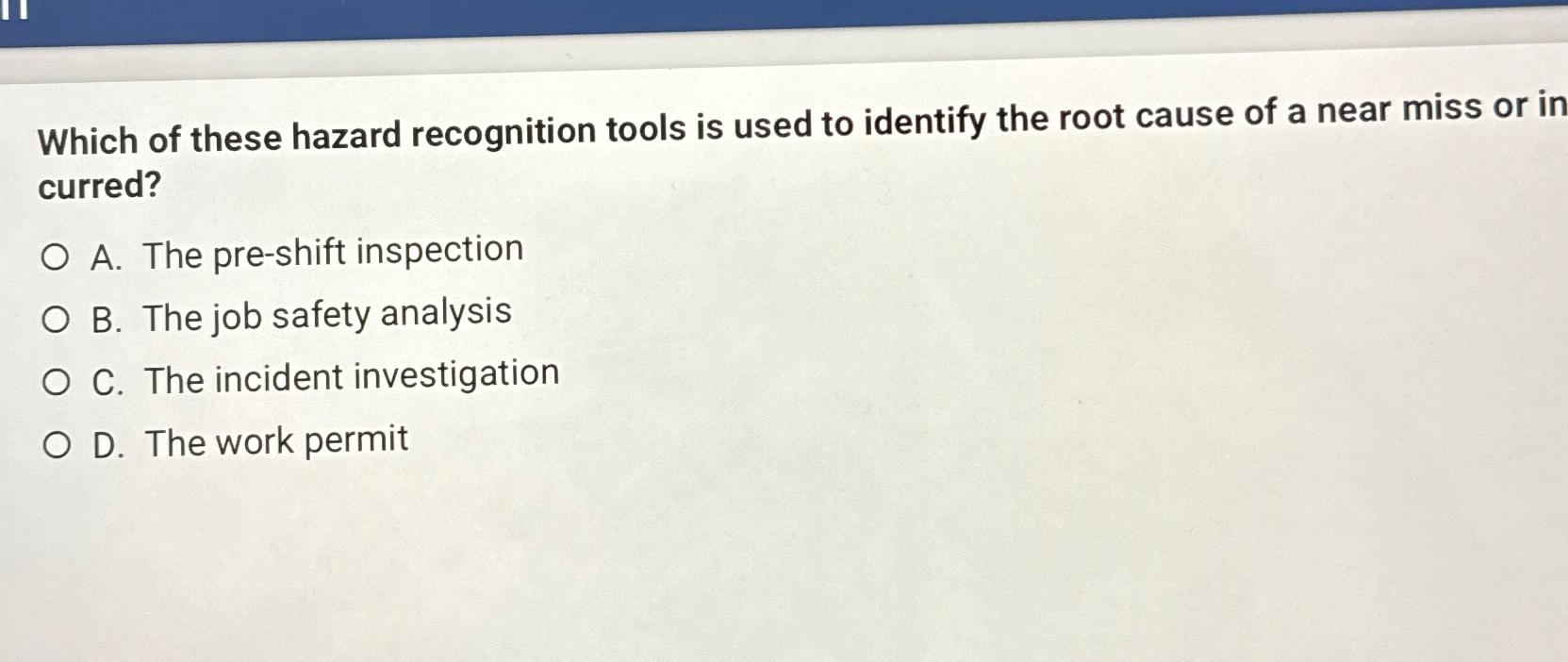 Solved Which of these hazard recognition tools is used to | Chegg.com