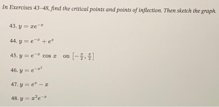 Solved In Exercises 43-48, find the critical points and | Chegg.com