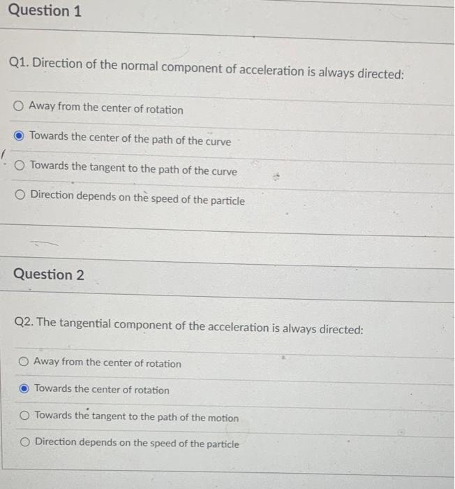 Solved Q1 Direction Of The Normal Component Of Acceleration