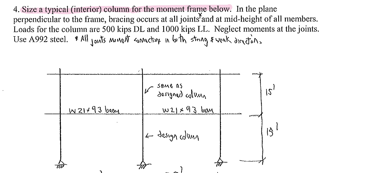 Solved Size a typical (interior) ﻿column for the moment | Chegg.com