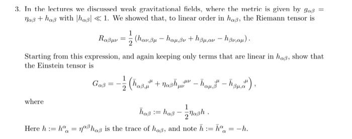 Solved In the lectures we discussed weak gravitational | Chegg.com