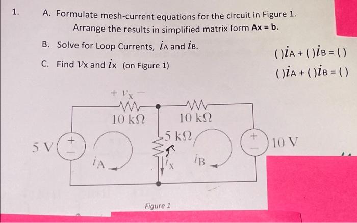Solved 1. A. Formulate mesh-current equations for the | Chegg.com
