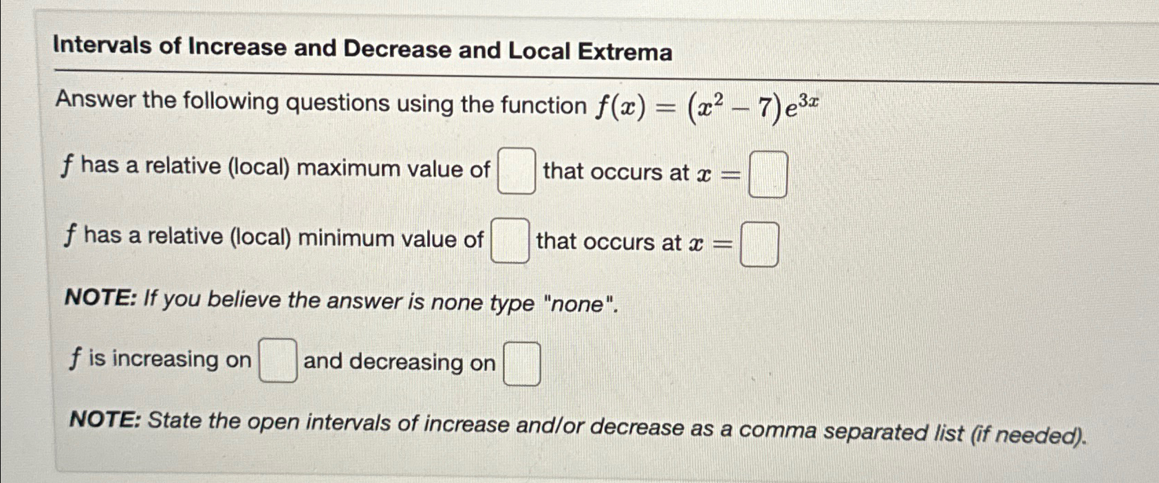 Solved Intervals of Increase and Decrease and Local | Chegg.com