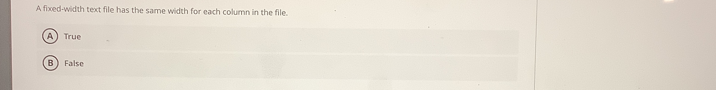 Solved A Fixed Width Text File Has The Same Width For Each 