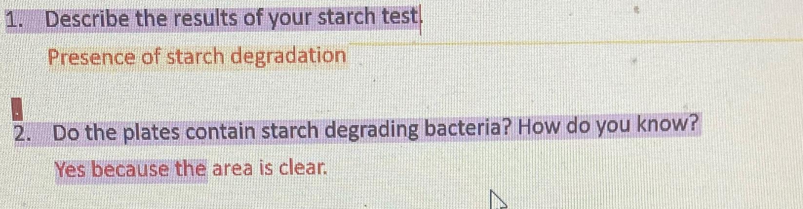 Solved Describe the results of your starch test.Presence of | Chegg.com